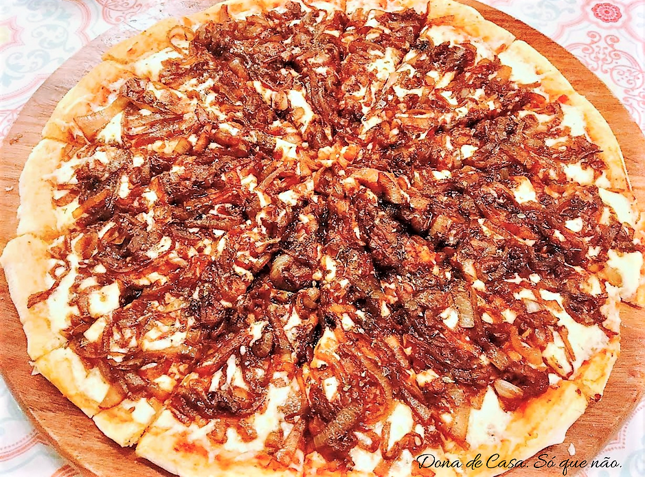 Meus recheios de pizza favoritos - Dona de Casa. Só que não.