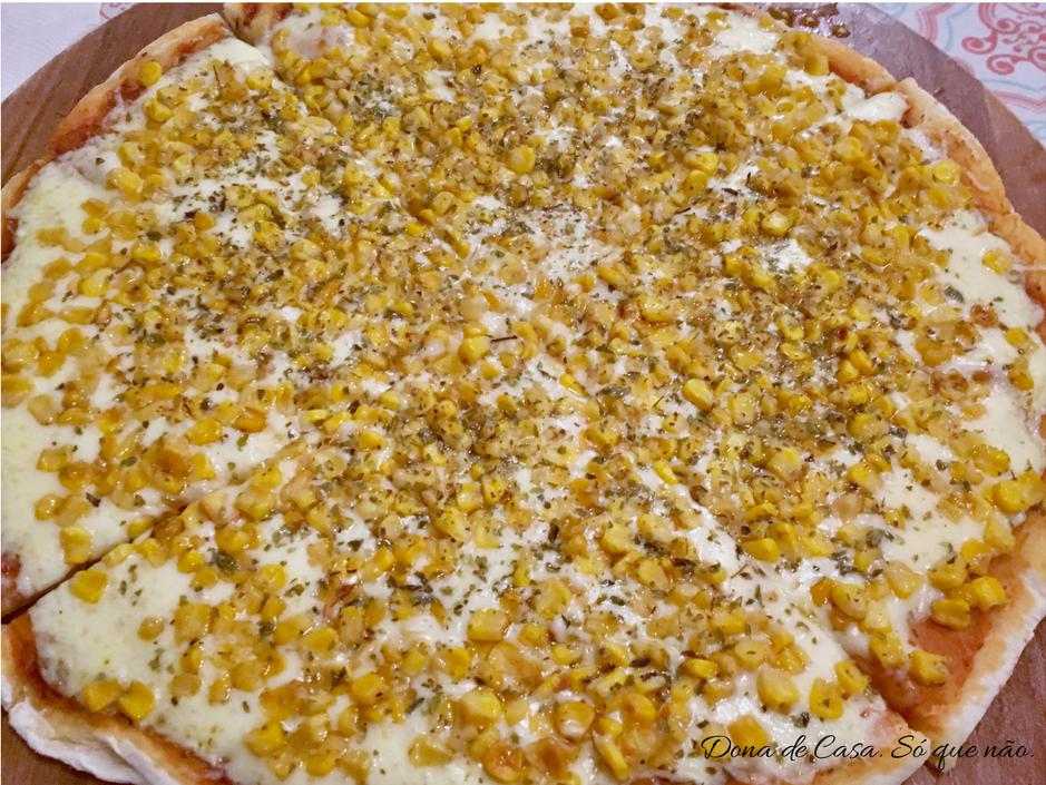 Meus recheios de pizza favoritos - Dona de Casa. Só que não.